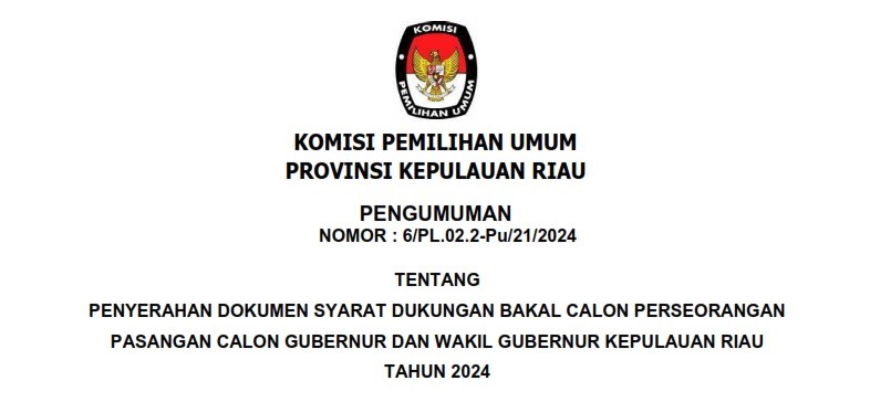 KPU KEPRI - PENGUMUMAN PENYERAHAN DOKUMEN SYARAT DUKUNGAN BAKAL CALON PERSEORANGAN PASANGAN ...